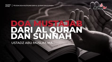 175 Doa Mustajab Dari Al Quran Dan Sunnah Ashiil TV