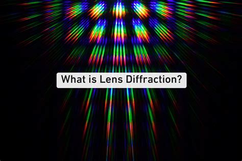 What Is Lens Diffraction