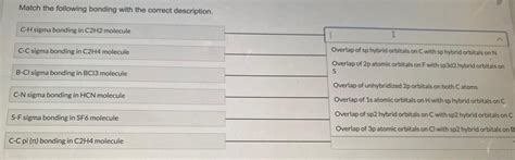 [answered] Match The Following Bonding With The Correct Description C H Kunduz