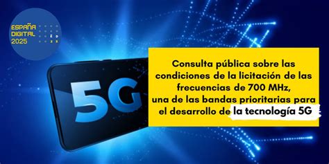 Consulta Pública Sobre La Licitación De Las Frecuencias De 700 Mhz Para