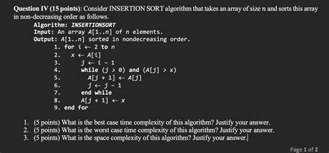 Question IV 15 Points Consider INSERTION SORT Chegg