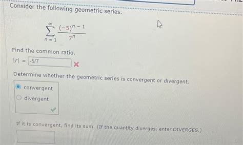 Solved Consider The Following Geometric Series