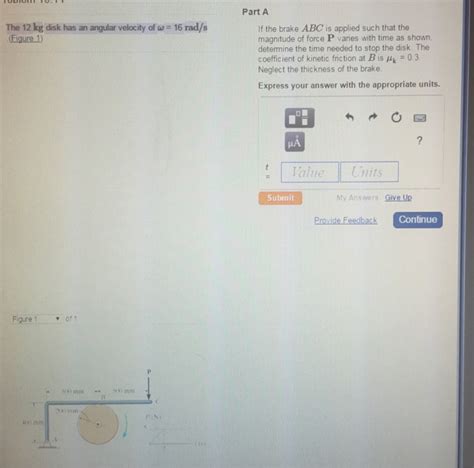 Solved The 12 Kg Disk Has An Angular Velocity Of Omega 16