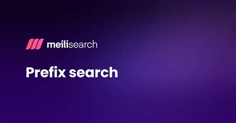 Prefix Search — Meilisearch Documentation