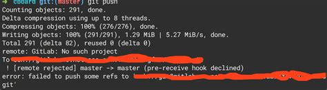 Remote Rejected Master Master Pre Receive Hook Declined