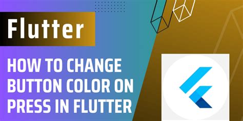 How To Change Button Color On Press In Flutter DEV Community