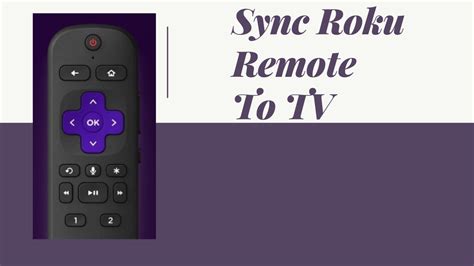 How To Sync Roku Remote To Tv