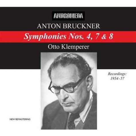 Otto Klemperer Bruckner Symphonies No4 7 And 8 Flac Boxsetme
