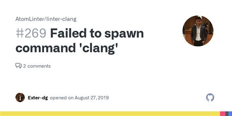 Failed To Spawn Command Clang · Issue 269 · Atomlinterlinter Clang · Github