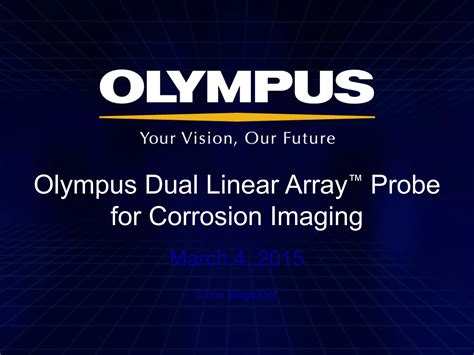 Dual Linear Array Probe For Corrosion Imaging Ppt Cameras And