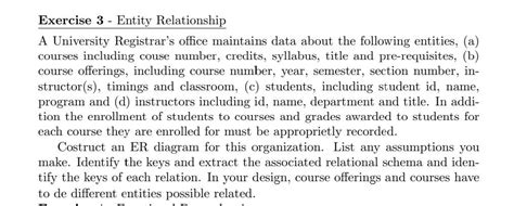 Solved Exercise 3 Entity Relationship A University Chegg Com