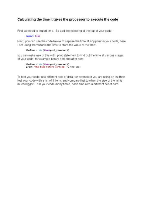 Calculating The Time It Takes The Processor To Execute The Code So Add The Following At The