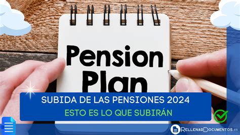 Subida De Las Pensiones En 2024 Esto Es Lo Más Importante