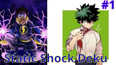 Static Shock Deku Texting Story Part 1 Youtube