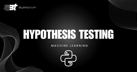 mastering hypothesis testing in machine learning basics
