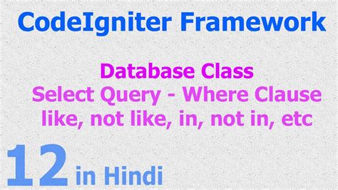 12 Codeigniter Hindi Beginner Tutorial Database Class Select