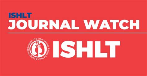 Ishlt International Society For Heart And Lung Transplantation On Linkedin January 2024