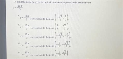 Solved Find The Point X Y On The Unit Circle That Chegg