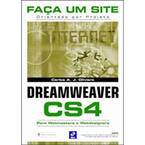 FaÇa Um Site Dreamweaver Cs4 Orientado Por Projeto Para Webmasters E