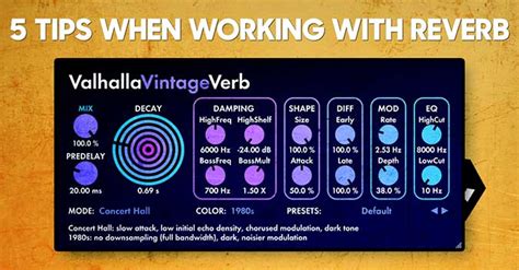 Our 5 Best Tips When Working With Reverb