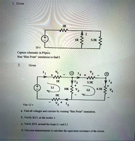 Solved 2k 3 3k 0 V Capture Schematic In Pspice Run Bias Point Simulation To Find Given 3
