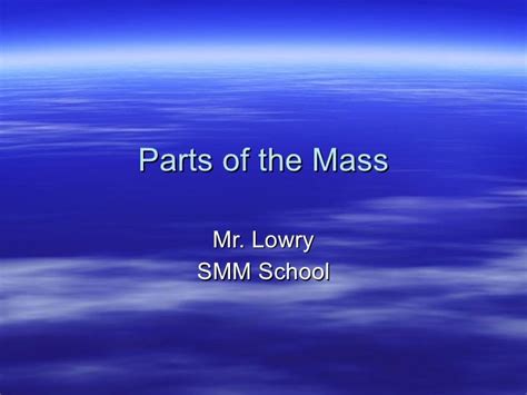 Parts Of The Mass