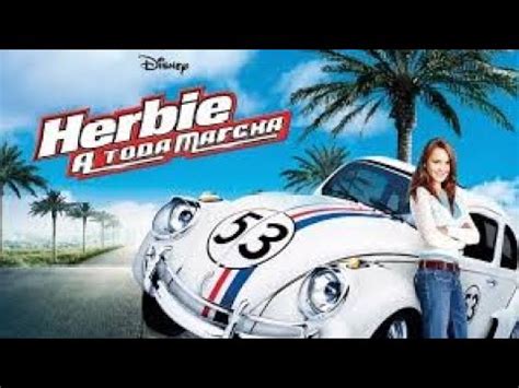 Herbie A Toda Marcha 2005 Trailer Youtube