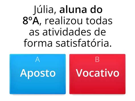Aposto E Vocativo Ano Quiz