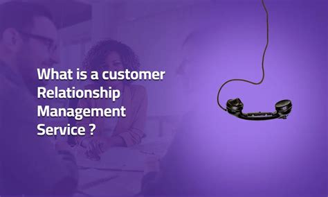 What Is A Customer Relationship Management Service Suadi