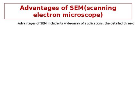 Advantages Of Sem Scanning Electron Microscope презентация доклад проект скачать