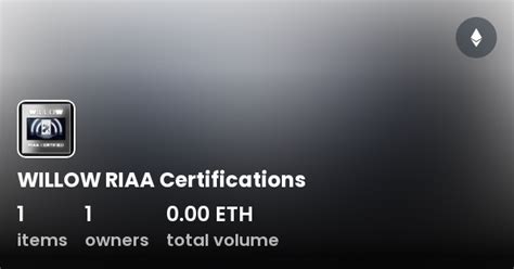 Willow Riaa Certifications Collection Opensea