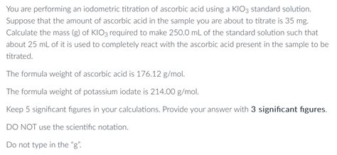 Solved You Are Performing An Iodometric Titration Of