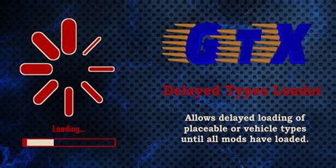 GitHub GtX Andy DelayedTypesLoader Allows Delayed Loading Of Placeable Or Vehicle Types Until