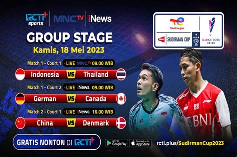 Link Live Streaming Laga Pemungkas Penyisihan Grup Piala Sudirman Gratis Di RCTI Plus