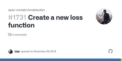 Create A New Loss Function Issue Open Mmlab Mmdetection GitHub
