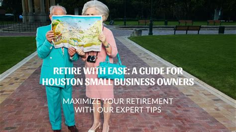 The Ultimate Guide For Houston Small Business Owners Looking To Retire