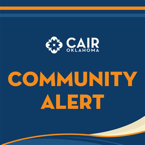 Community Alert Important Resources For Safety And Support Amid Recent News Cair Oklahoma