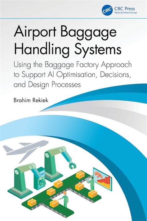 Airport Baggage Handling Systems Using The Baggage Factory Approach To