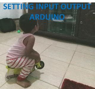 SETTING INPUT OUTPUT ARDUINO TPTUMETRO