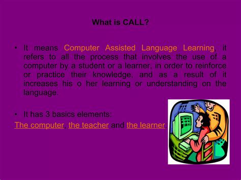 Call Computer Assisted Language Learning Ppt