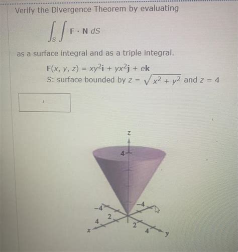 Solved Verify The Divergence Theorem By Evaluating Ss F Nds