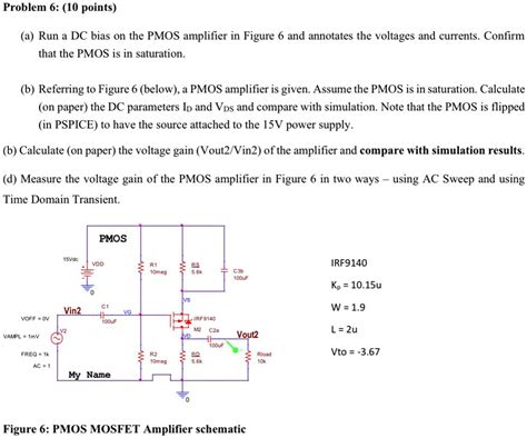 Problem Points A Run A DC Bias On The PMOS Amplifier In Figure And Annotates The