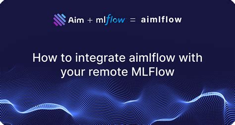 How To Integrate Aimlflow With Your Remote Mlflow By Hovhannes Tamoyan Aimstack Medium