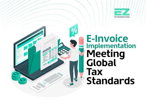 E Invoice Implementation Meeting Global Tax Standards Ez Integration