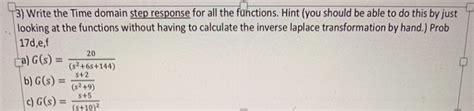 Solved T3 Write The Time Domain Step Response For All The