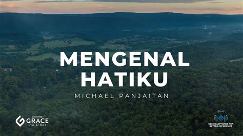 Mengenal Hatiku Jadikanku Hamba Setia Lirik Michael Panjaitan