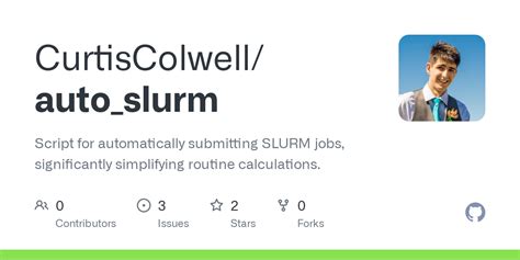 Github Curtiscolwellautoslurm Script For Automatically Submitting