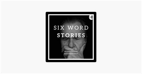 ‎six Word Stories Podcast En Apple Podcasts