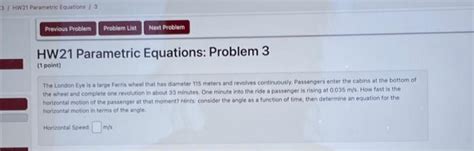 Solved 3 HW21 Parametric Equations 3 Previous Problem Chegg Com