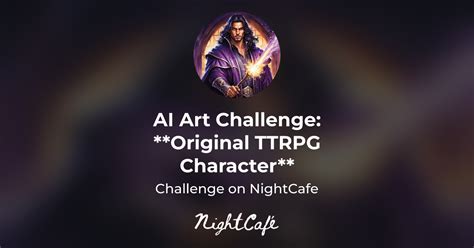 Challenge Results For Original Ttrpg Character Nightcafe Creator